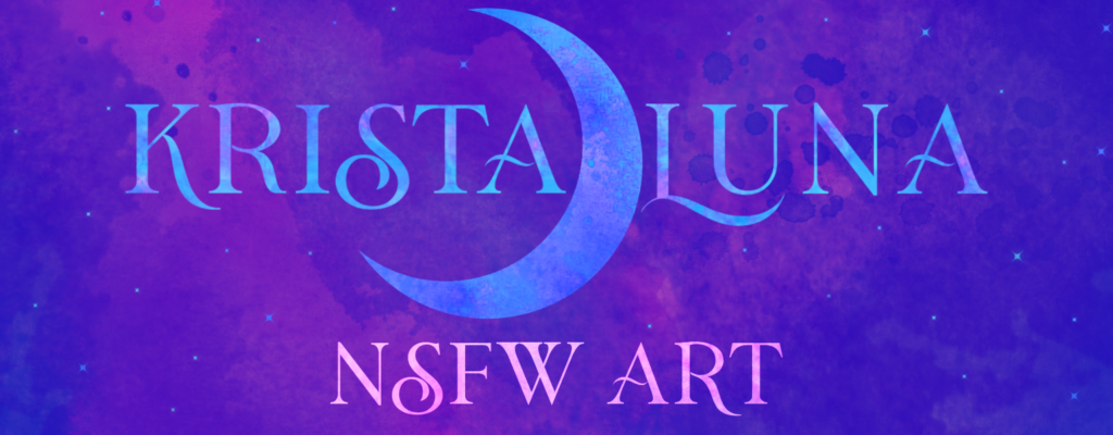 NSFW Art - Krista Luna